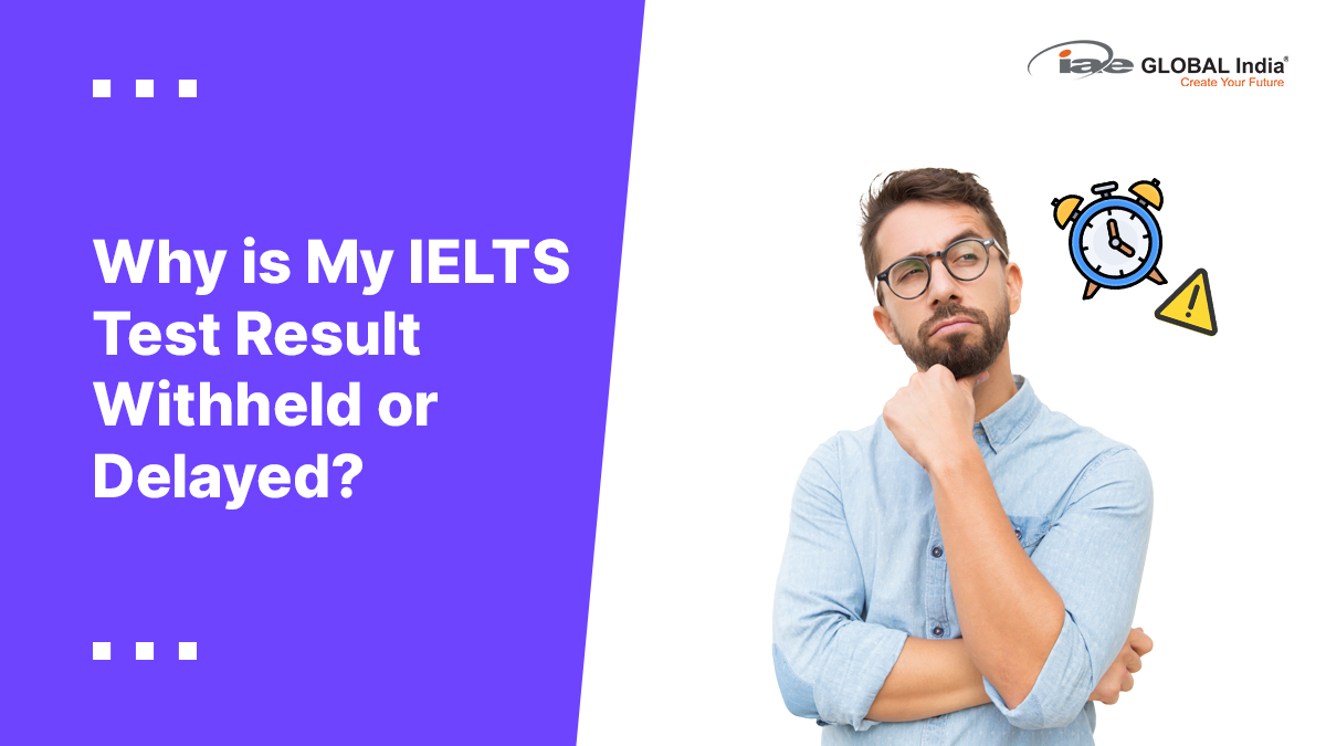 Everything You Need to Know About IELTS - iae Global India